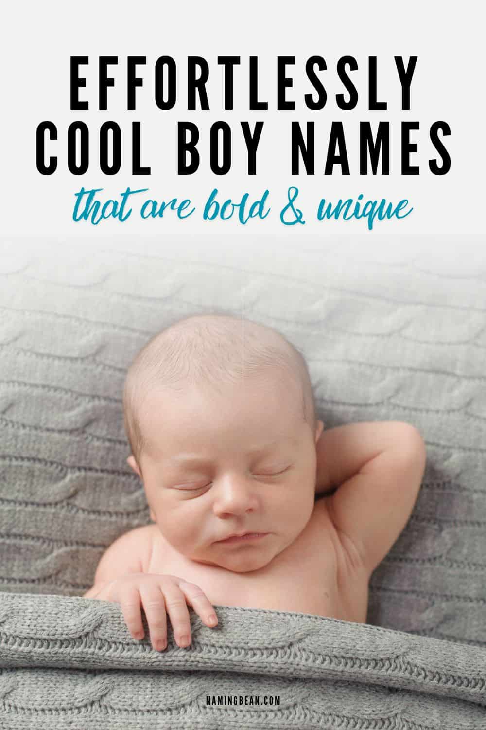 250+ Effortlessly Cool Boy Names That Are Bold & Stylish